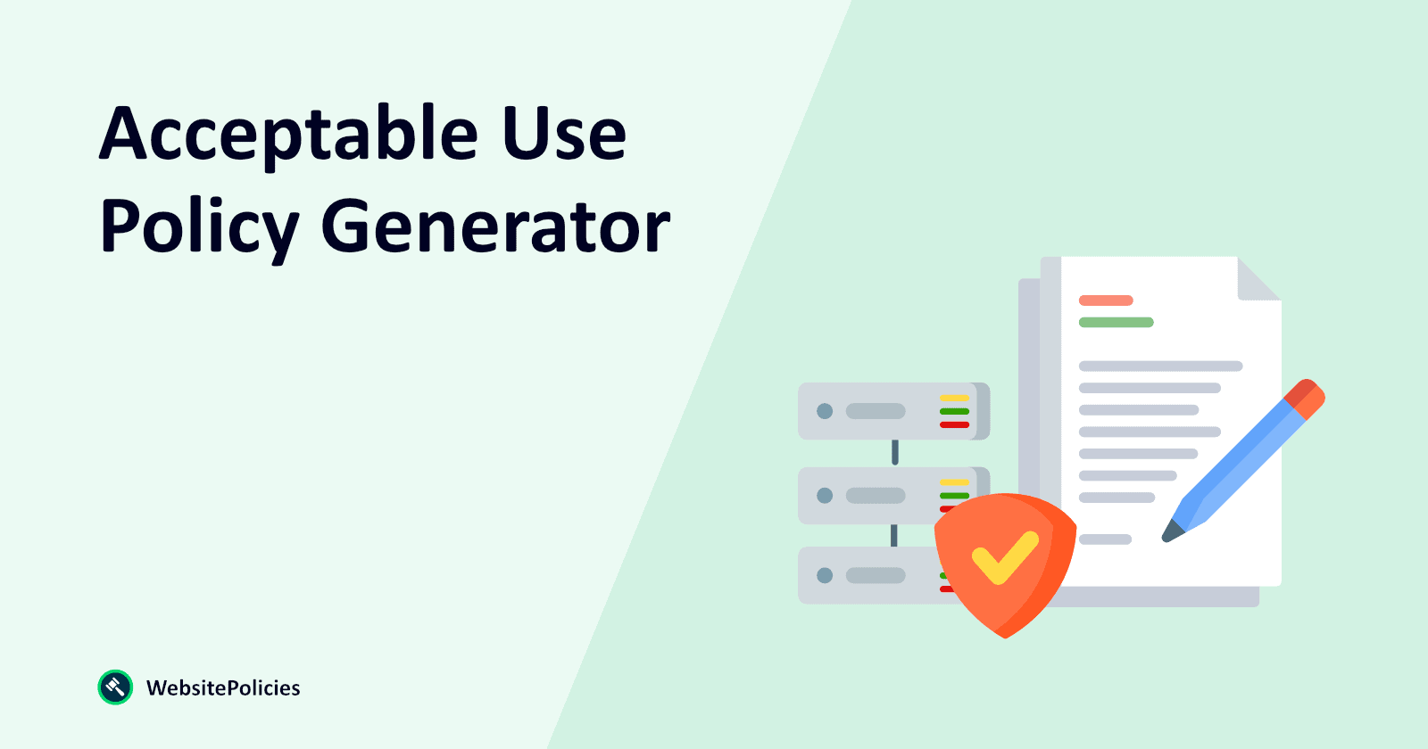 Acceptable Use Policy Generator [Ready in Minutes]